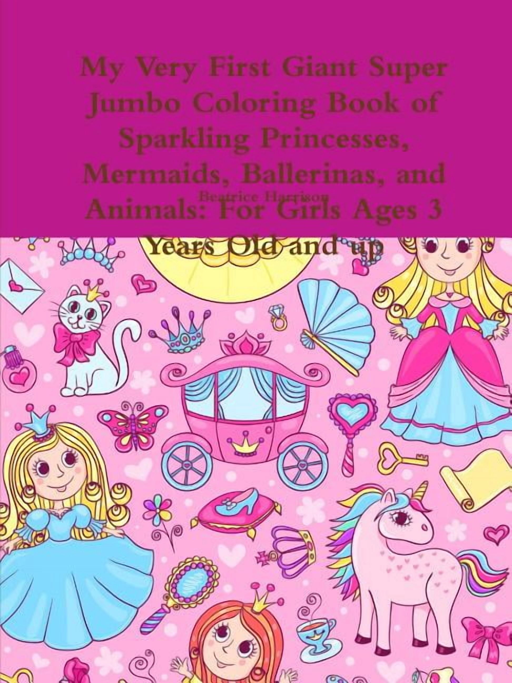 My Very First Giant Super Jumbo Coloring Book of Sparkling Princesses ...
