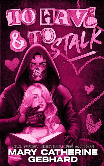 My Very Own Book Boyfriend To Have and to Stalk: A Dark Romcom, Book 1 ...
