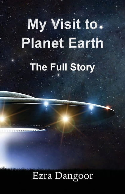 My Visit to Planet Earth: The Full Story - Walmart.com