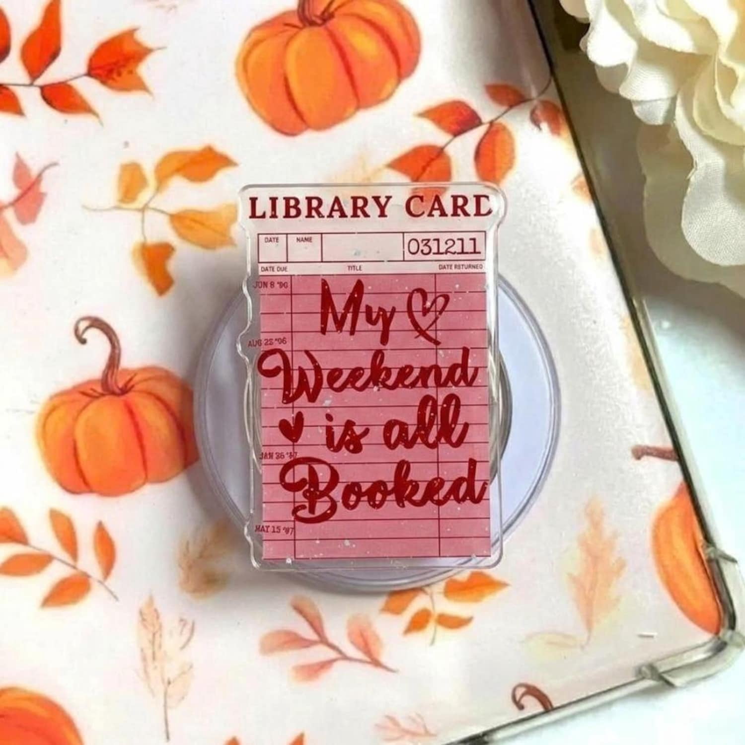 My Weekend Is All Booked Phone Grip, Girlie Guest Check Grip, Library ...