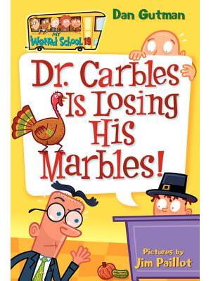 My Weird School #19: Dr. Carbles Is Losing His Marbles! - Walmart.com