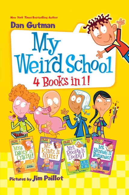 My Weird School 4 Books in 1!: Books 1-4 - Walmart.com