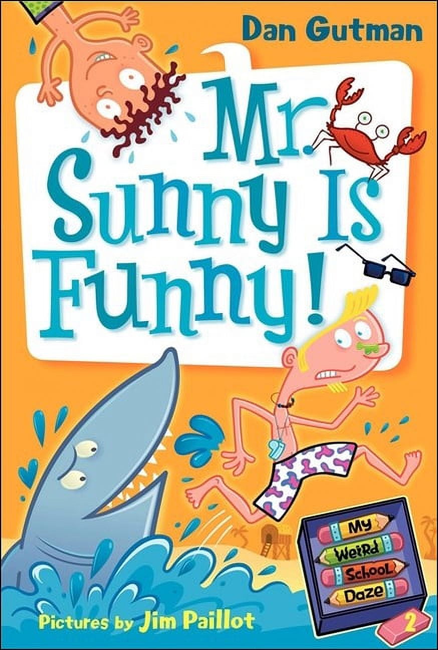 My Weird School Daze: Mr. Sunny Is Funny! (Series #02) (Hardcover ...