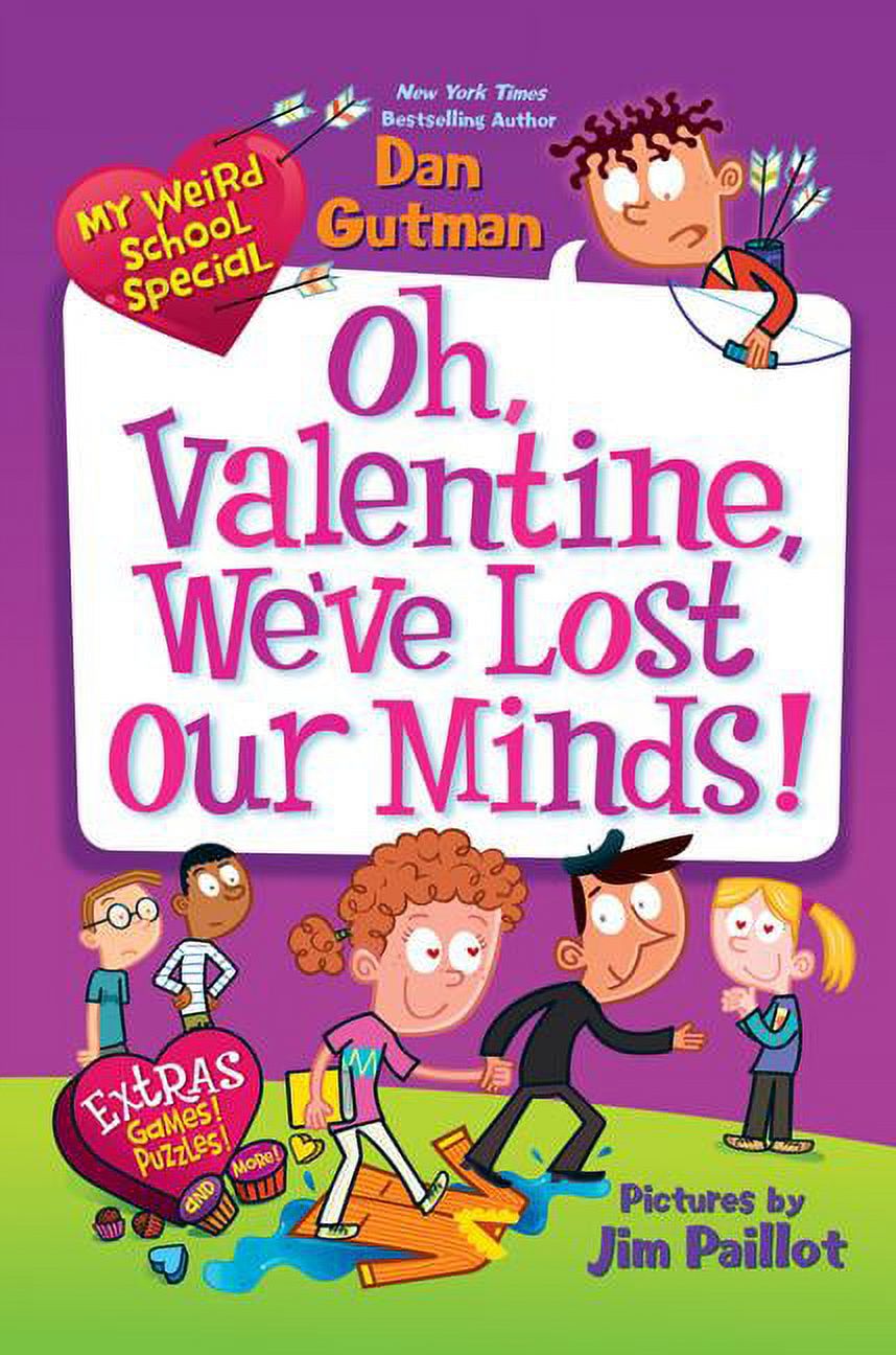 My Weird School Special My Weird School Special: Oh, Valentine, We've ...
