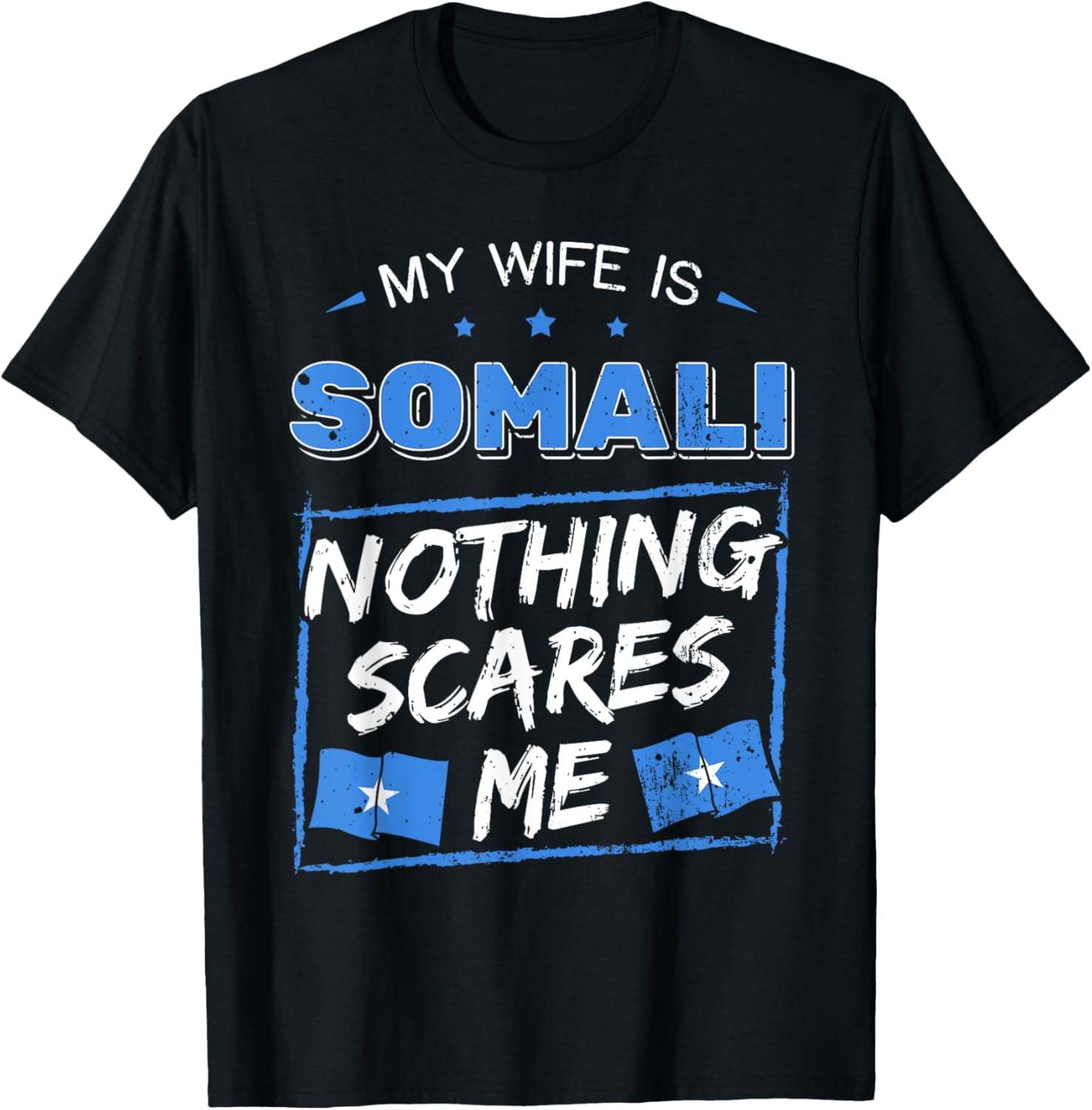 My Wife Is Somali Federal Republic of Somalia Roots Flag T-Shirt men ...