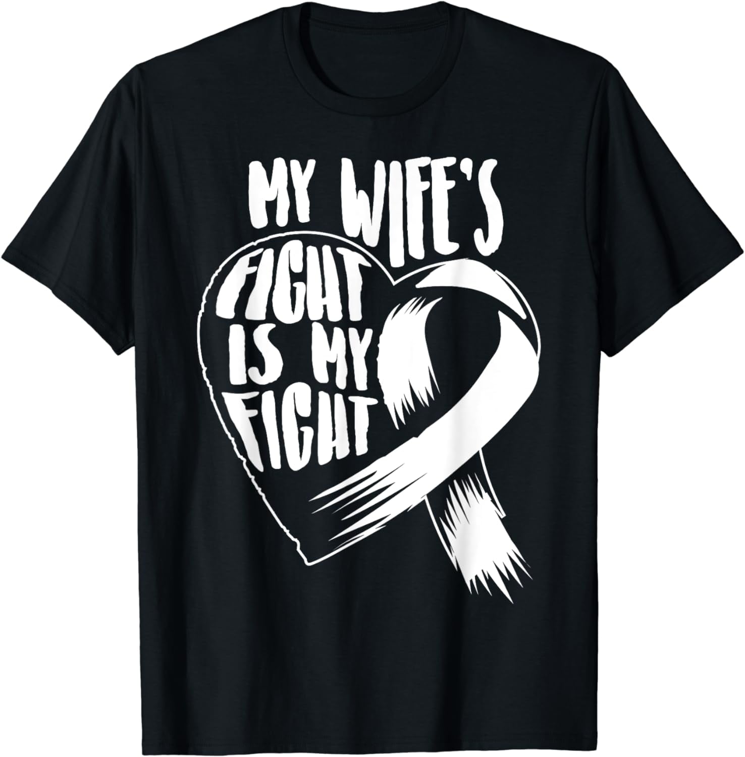 My Wife's Fight Is My Fight | Cute Breast Cancer Ribbon Gift T-Shirt ...