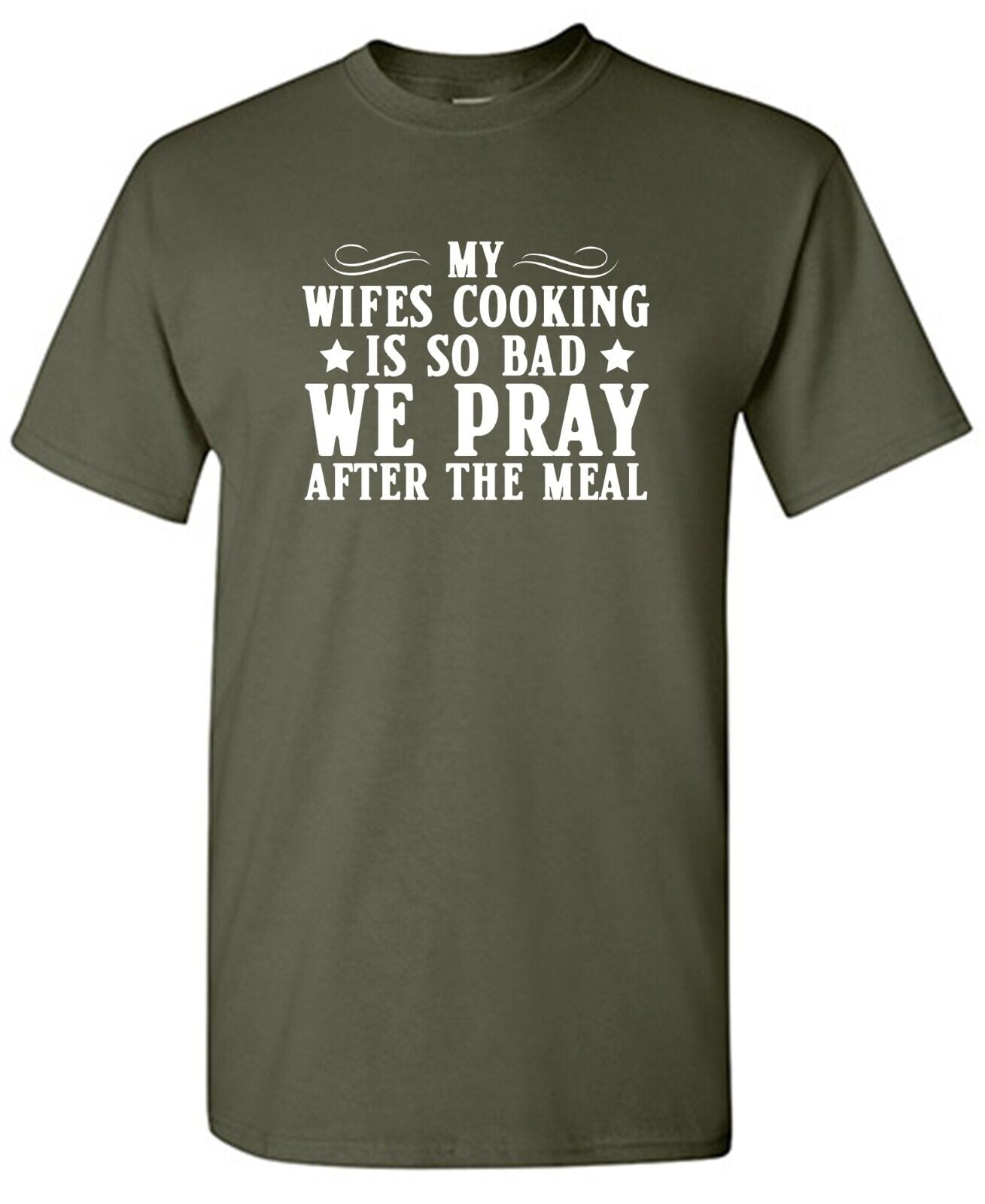 My Wifes Cooking Is So Sarcastic Humor Graphic Novelty Funny T Shirt ...