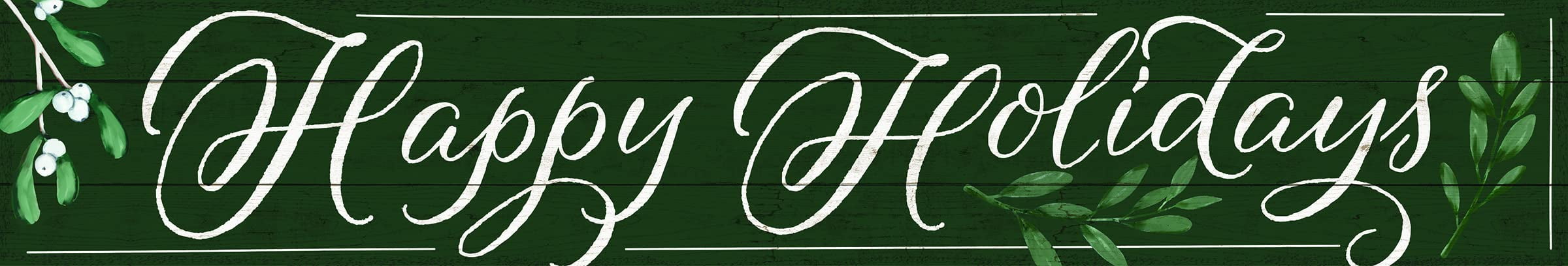 My Word! Happy Holiday's Horizontal Above Board Welcome Sign for Over a ...