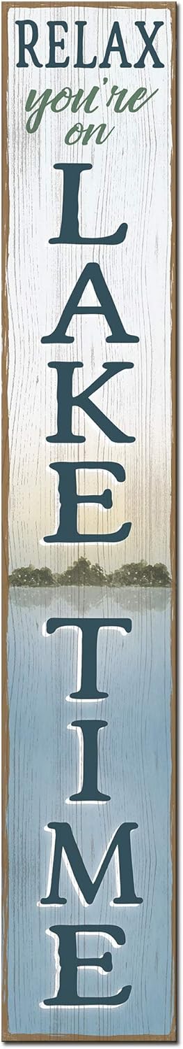 My Word! Relax, You're On Lake Time Welcome Sign and Porch leaner for ...