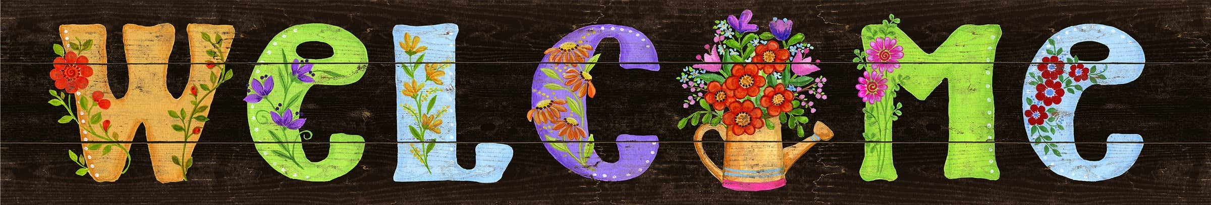 My Word! Welcome w/ Multicolor Watercan Horizontal Above Board Welcome ...