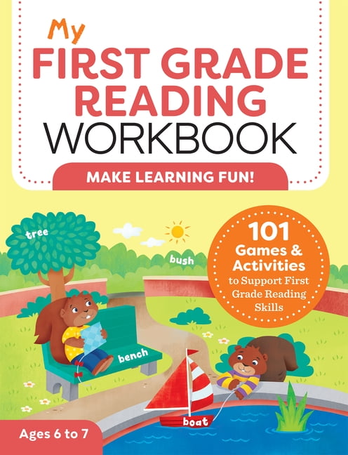 My Workbook My First Grade Reading Workbook: 101 Games & Activities to ...