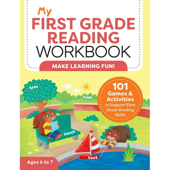 My Workbook My First Grade Reading Workbook: 101 Games & Activities to ...