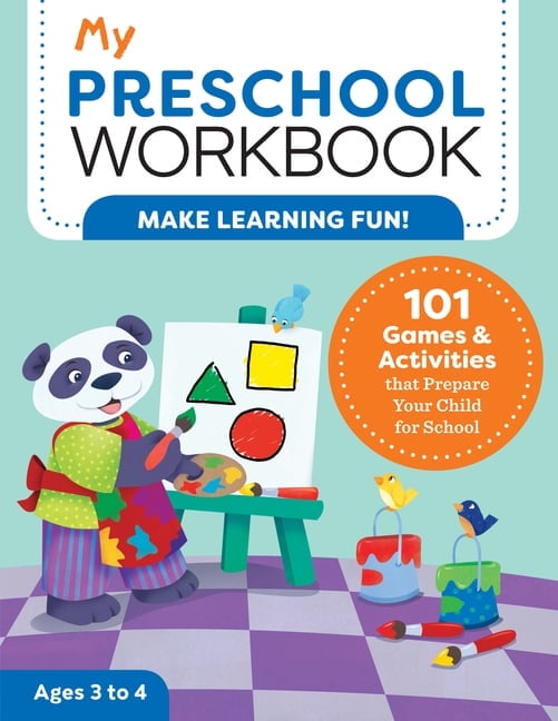 My Workbook: My Preschool Workbook : 101 Games & Activities that ...