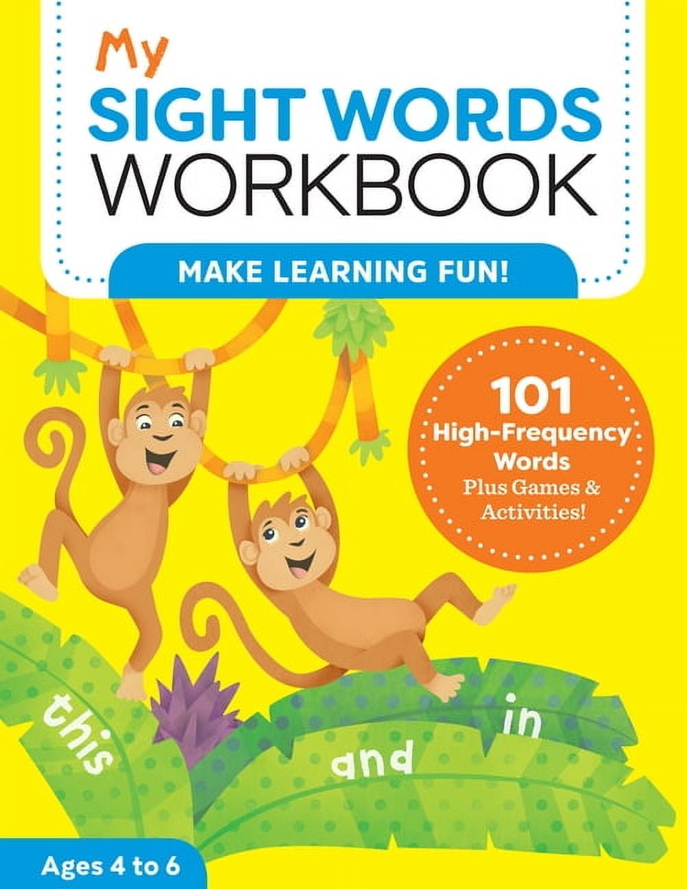 My Workbook: My Sight Words Workbook : 101 High-Frequency Words Plus ...