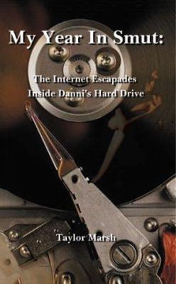 Pre-Owned My Year in Smut: The Internet Escapades Inside Danni's Hard ...
