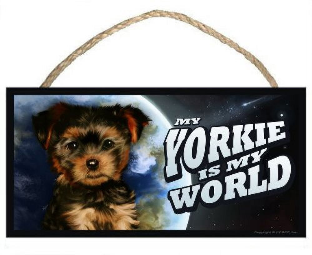 "My Yorkie (portrait view) is My World" Dog Sign / Plaque featuring the ...