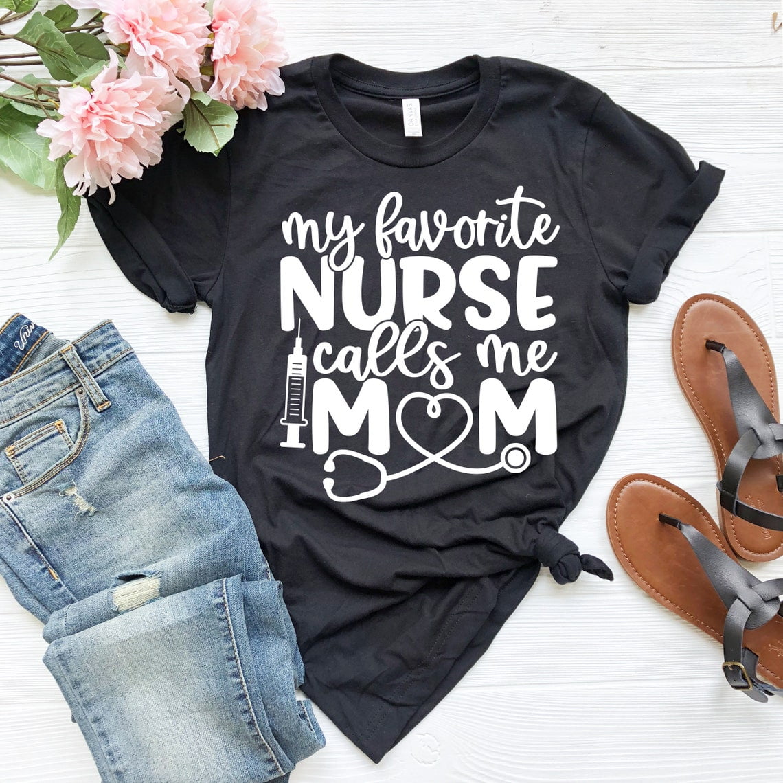 My favorite nurse calls me mom Shirt-Nurse T-shirt-Cute Nurse Shirts ...