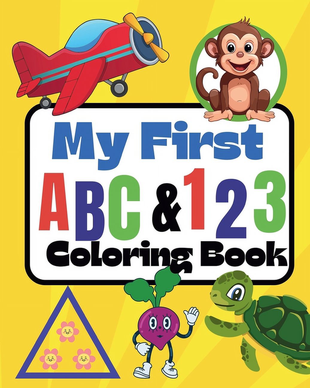 My first ABC and 123 Coloring Book: Learn the alphabet, numbers and ...