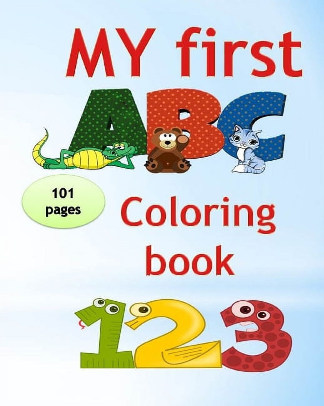 My first abc coloring book 123: An Activity Book for Toddlers and ...