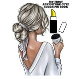 My first adventure cute coloring book: for girls with fun fashion style ...