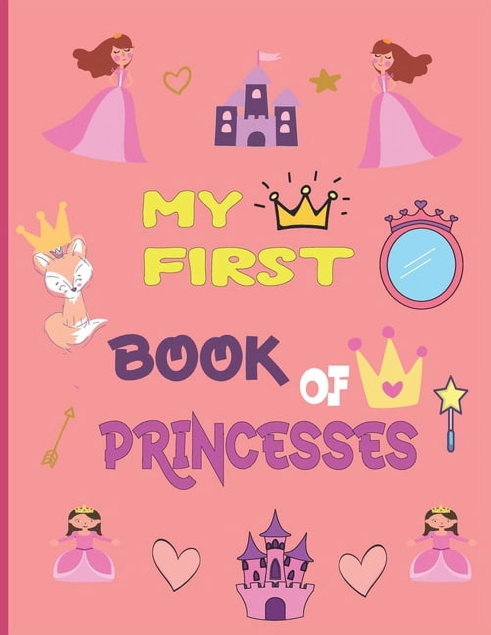My first book of princesses: Princess Coloring Book for Kids of all ...