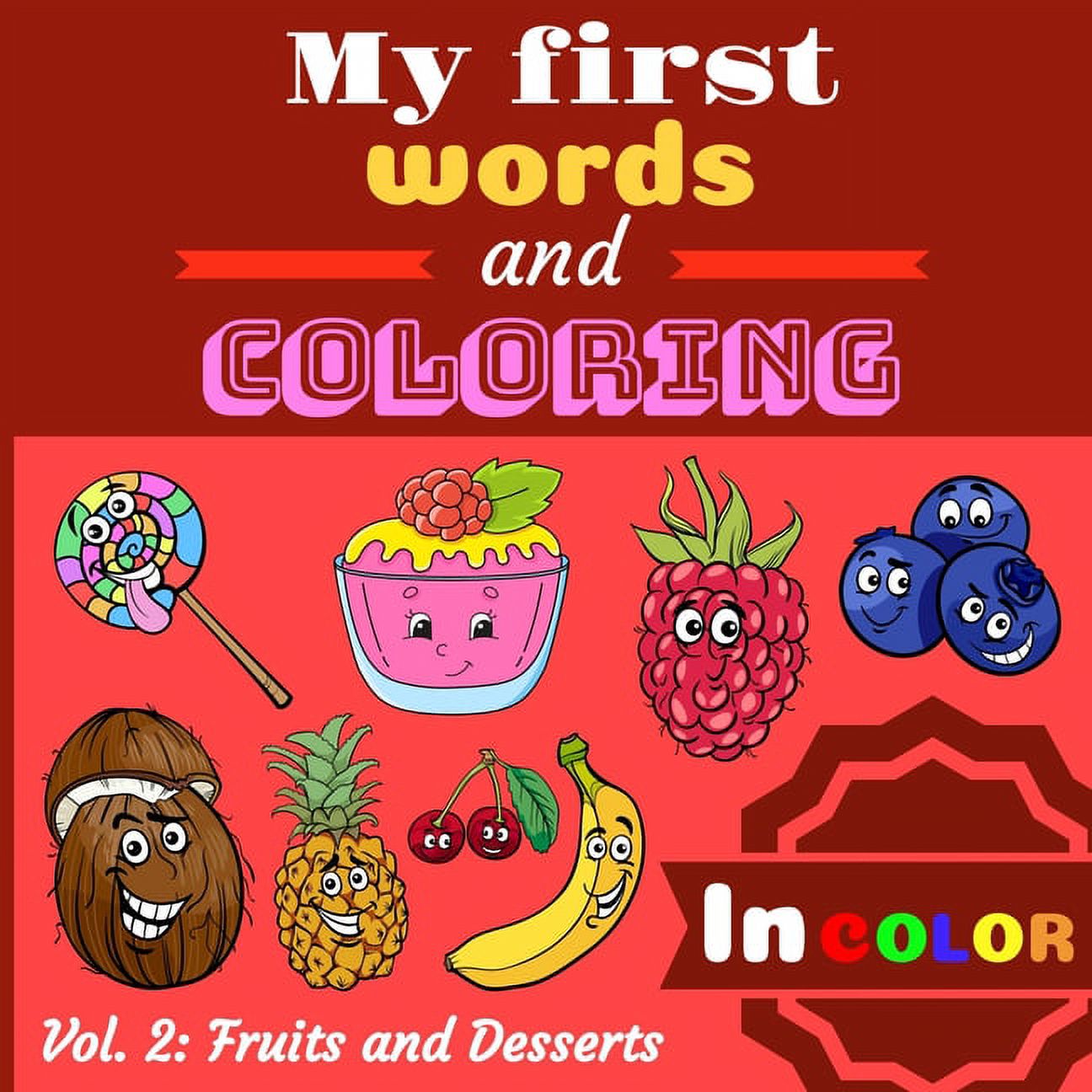 My first words and coloring: Beautiful coloring book for children with ...