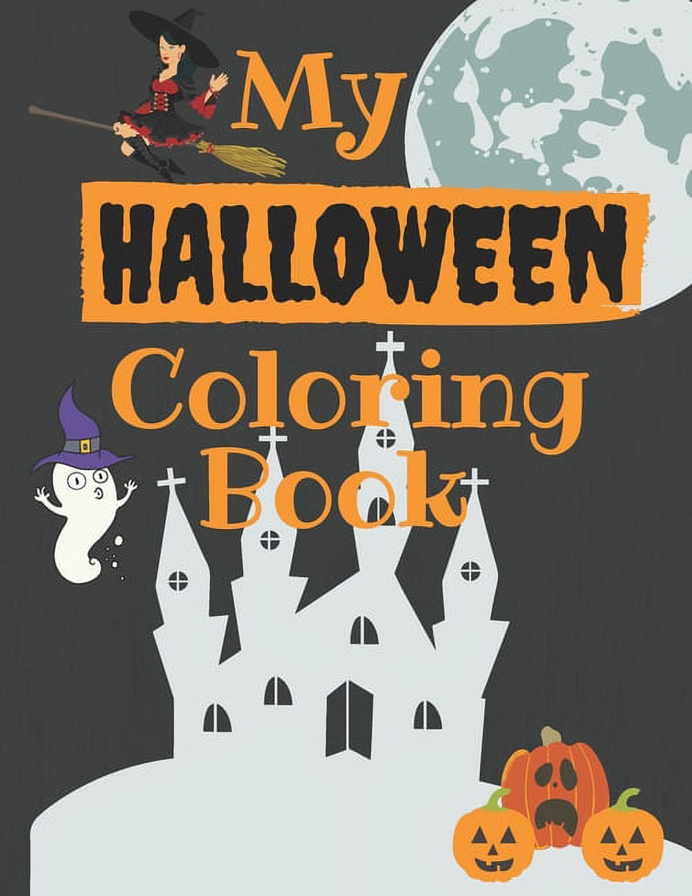 My halloween Coloring Book: halloween book, coloring Numbers, Letters ...