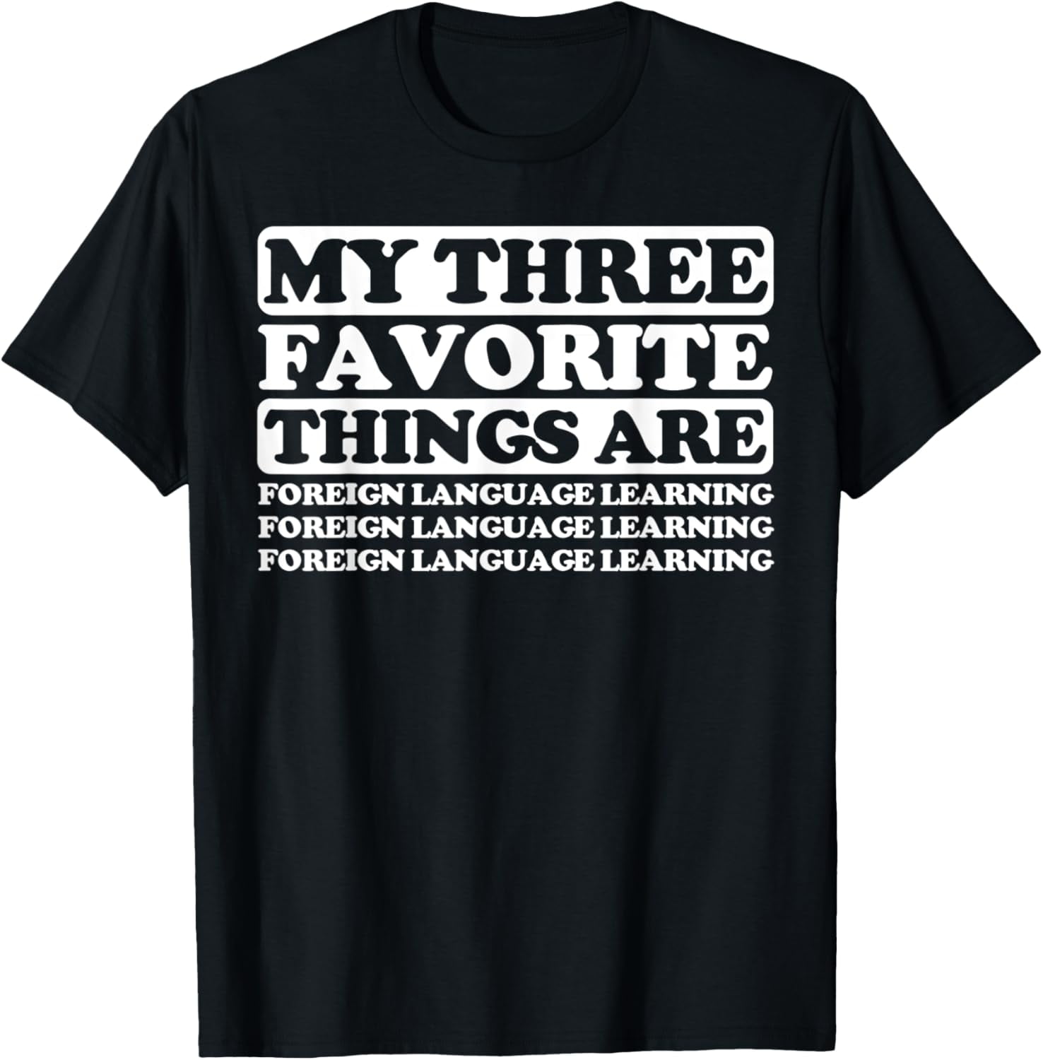 My three favorite things include Foreign language learning T-Shirt men ...
