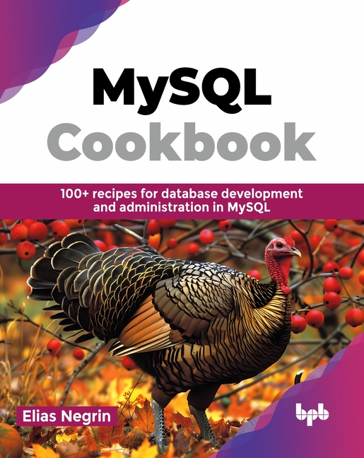 MySQL Cookbook: 100+ recipes for database development and administration in MySQL (English ...