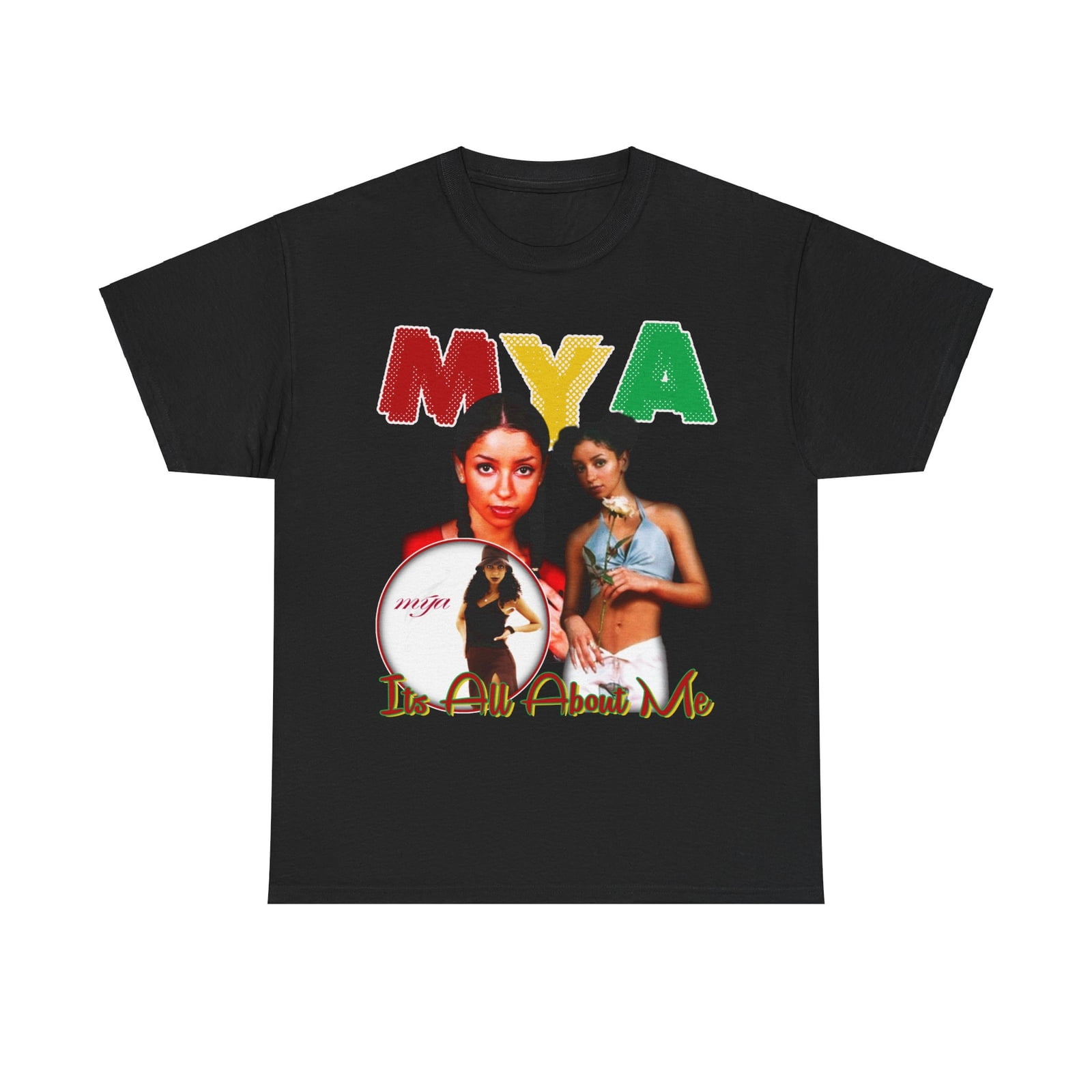 Mya Its All About Me 90s R&B Legend Unisex Heavy Cotton Tee - Walmart.com