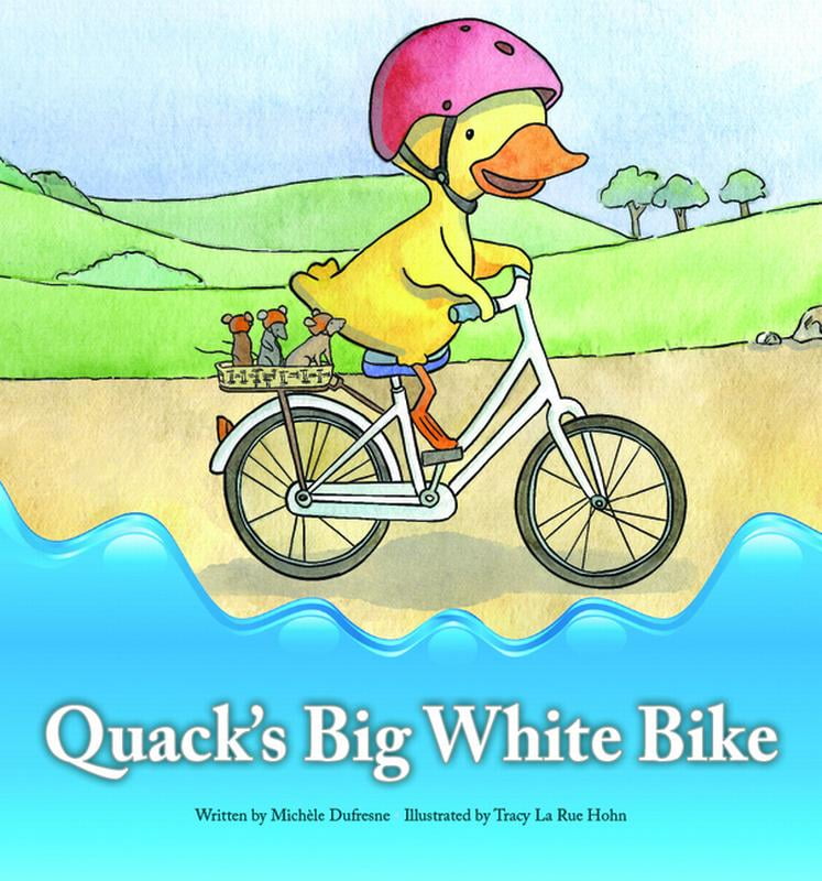 Mycodables Quack the Duck Set One Quack's Big White Bike, (Paperback ...