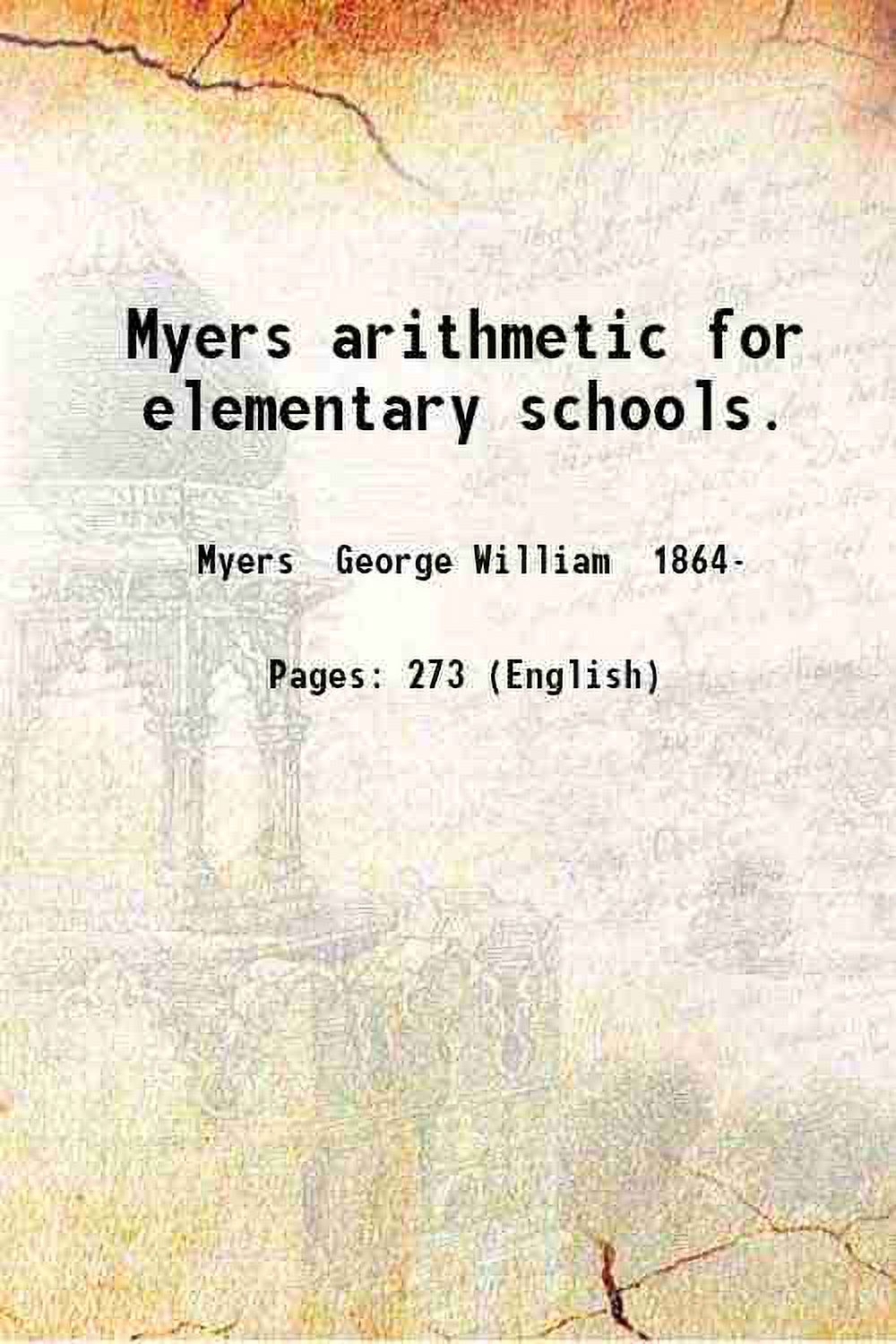 Myers arithmetic for elementary schools. 1912 [Hardcover] - Walmart.com
