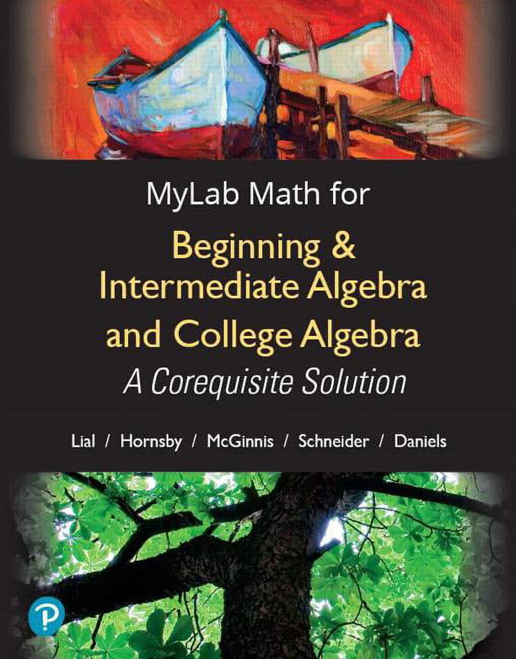 Mylab Math with Pearson Etext Access Code (18 Weeks) for Beginning ...