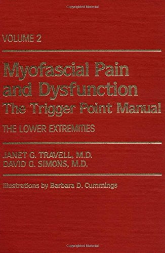 Myofascial Pain and Dysfunction: The Trigger Point Manual : Volume 2 ...