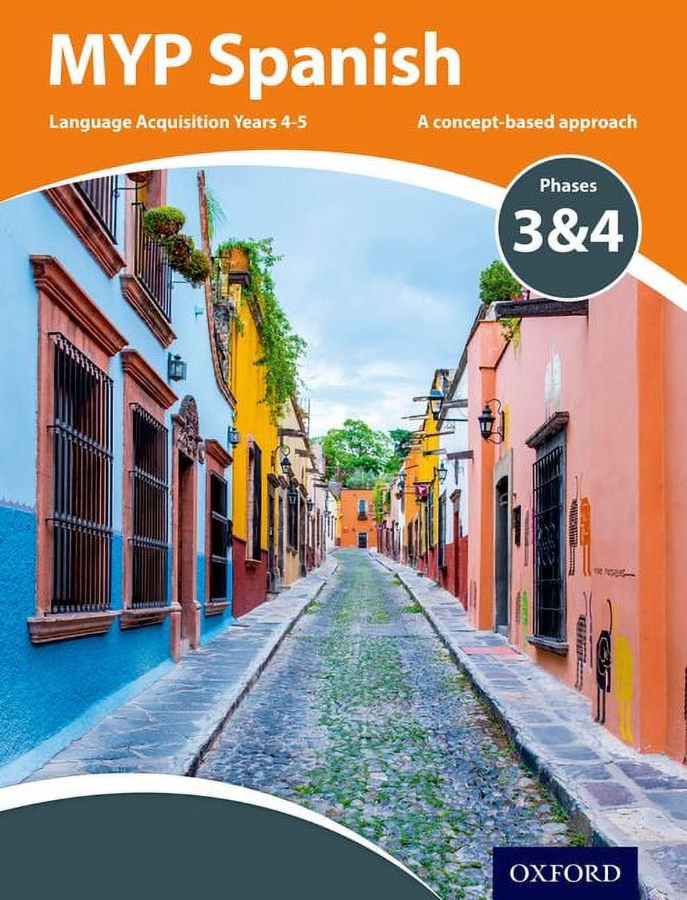 Myp Spanish Language Acquisition Phases 3 & 4 (for Years 4-5 ...