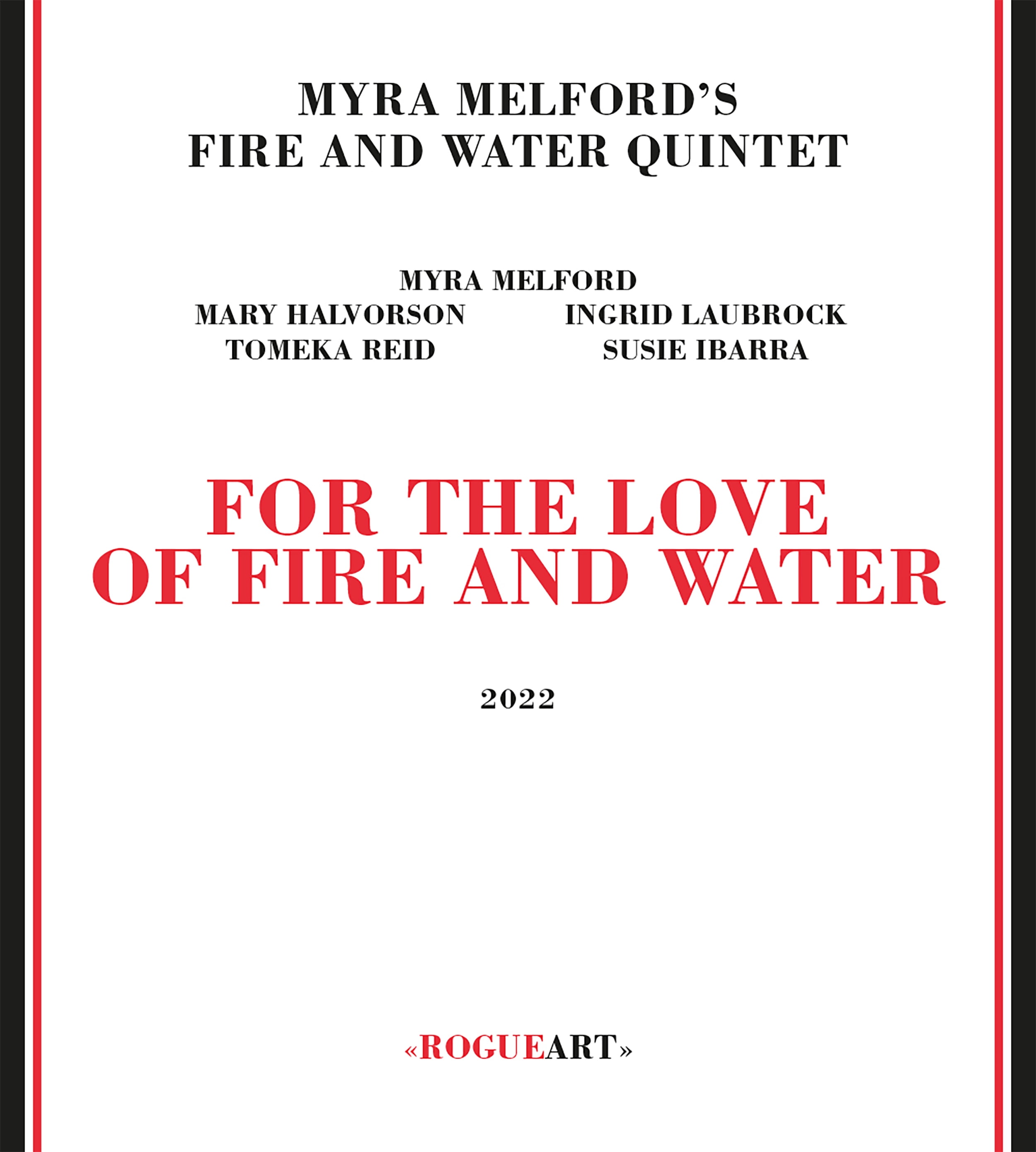 Myra Melford's Fire / Water Quintet - For The Love Of Fire And Water ...