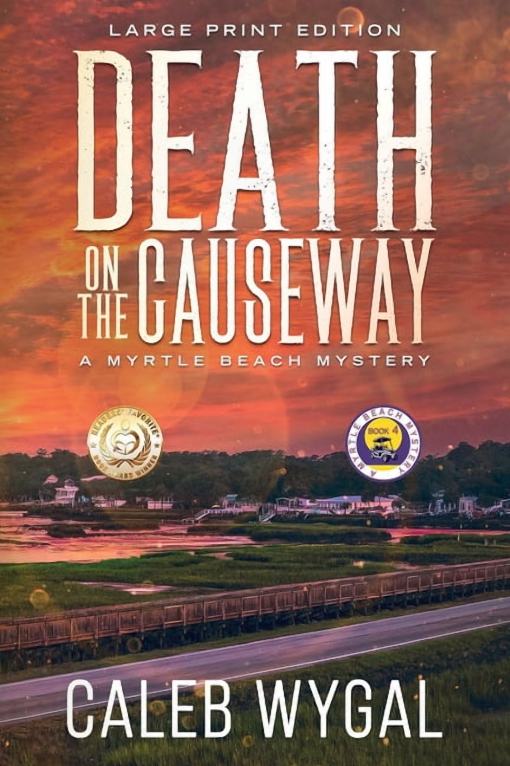 Myrtle Beach Mystery Death on the Causeway - Large Print Edition: A ...