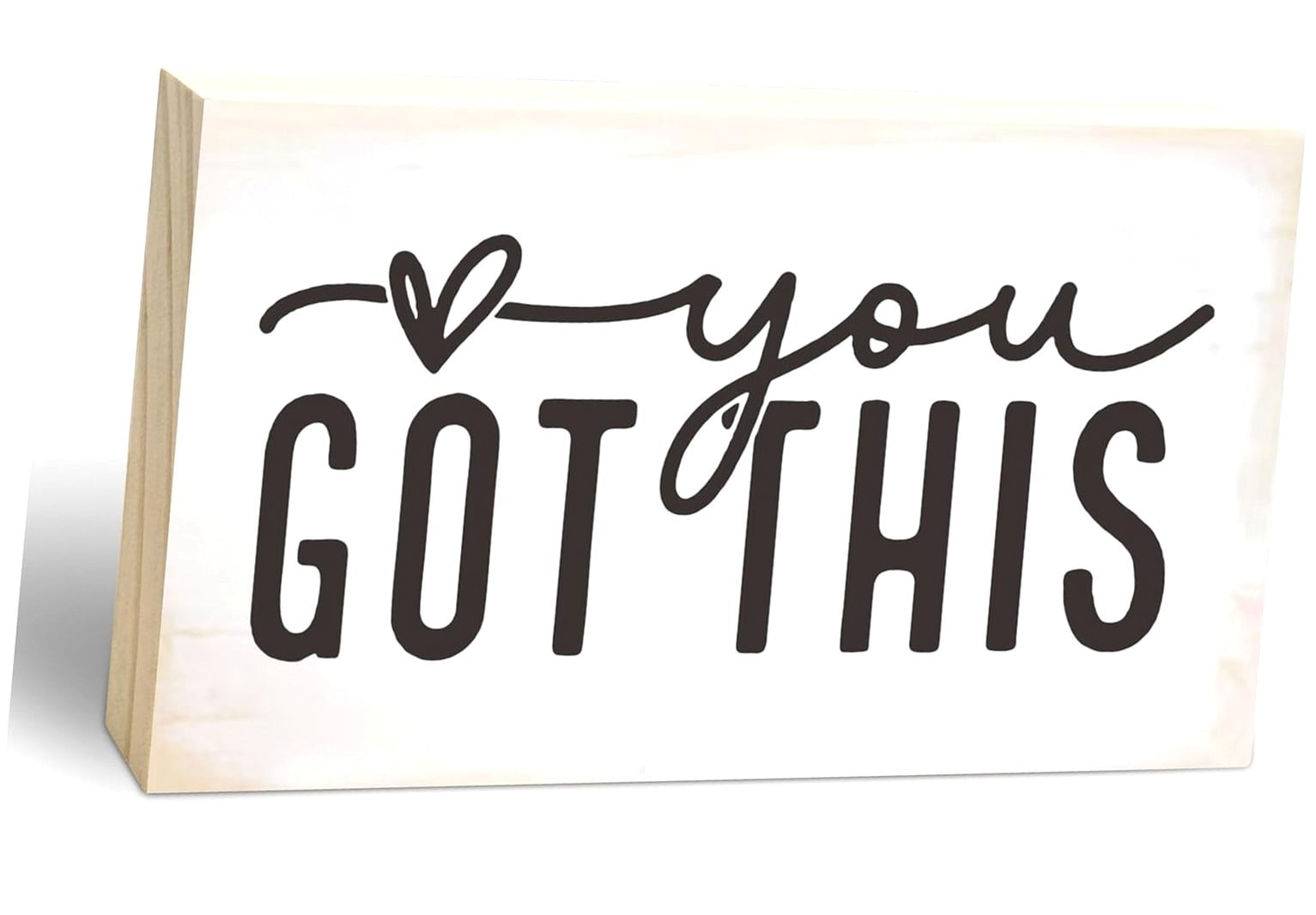 Myst Design Wooden Block Sign - You Got This - 5"X3" Pine Wood Plaque ...