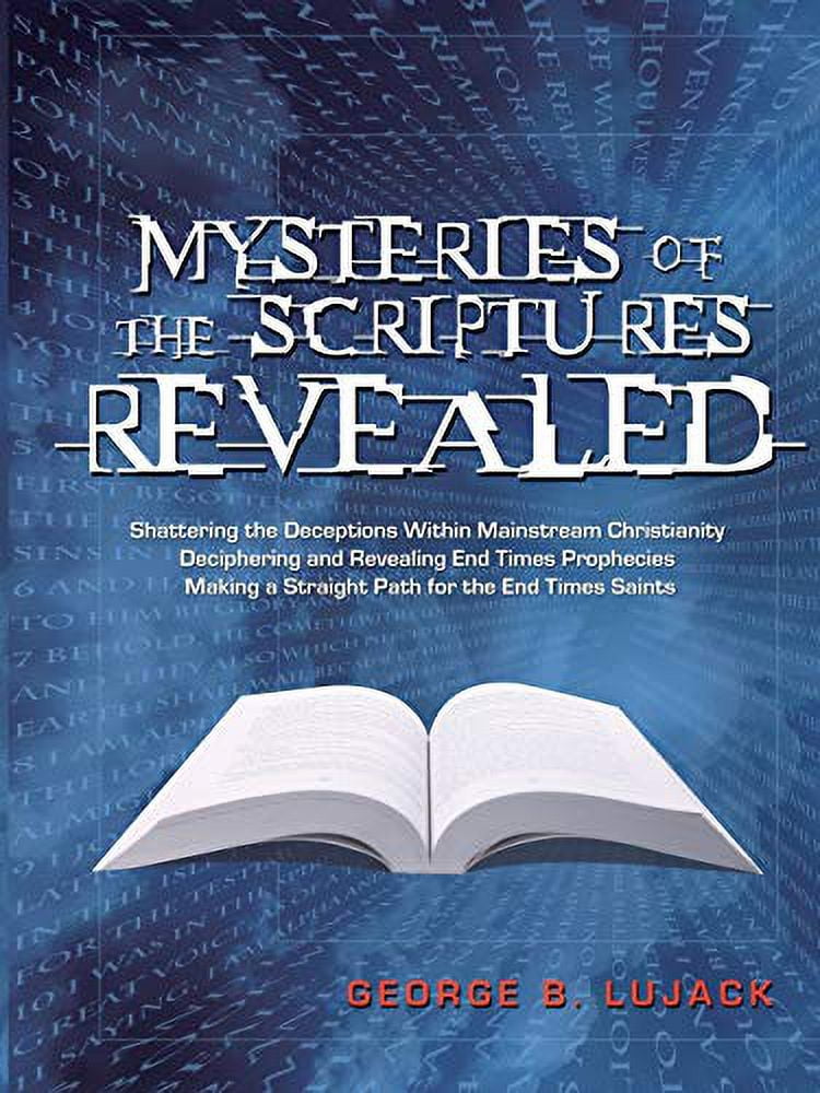 Pre-Owned Mysteries of the Scriptures Revealed - Shattering the ...