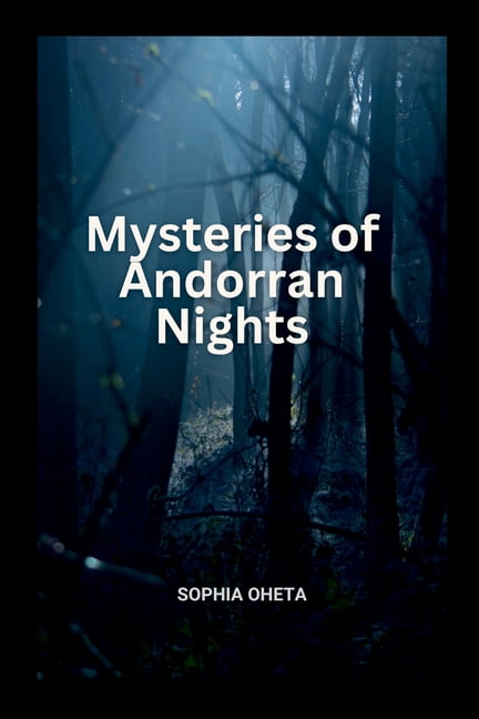 Mysteries of Andorran Nights, (Paperback) - Walmart.com