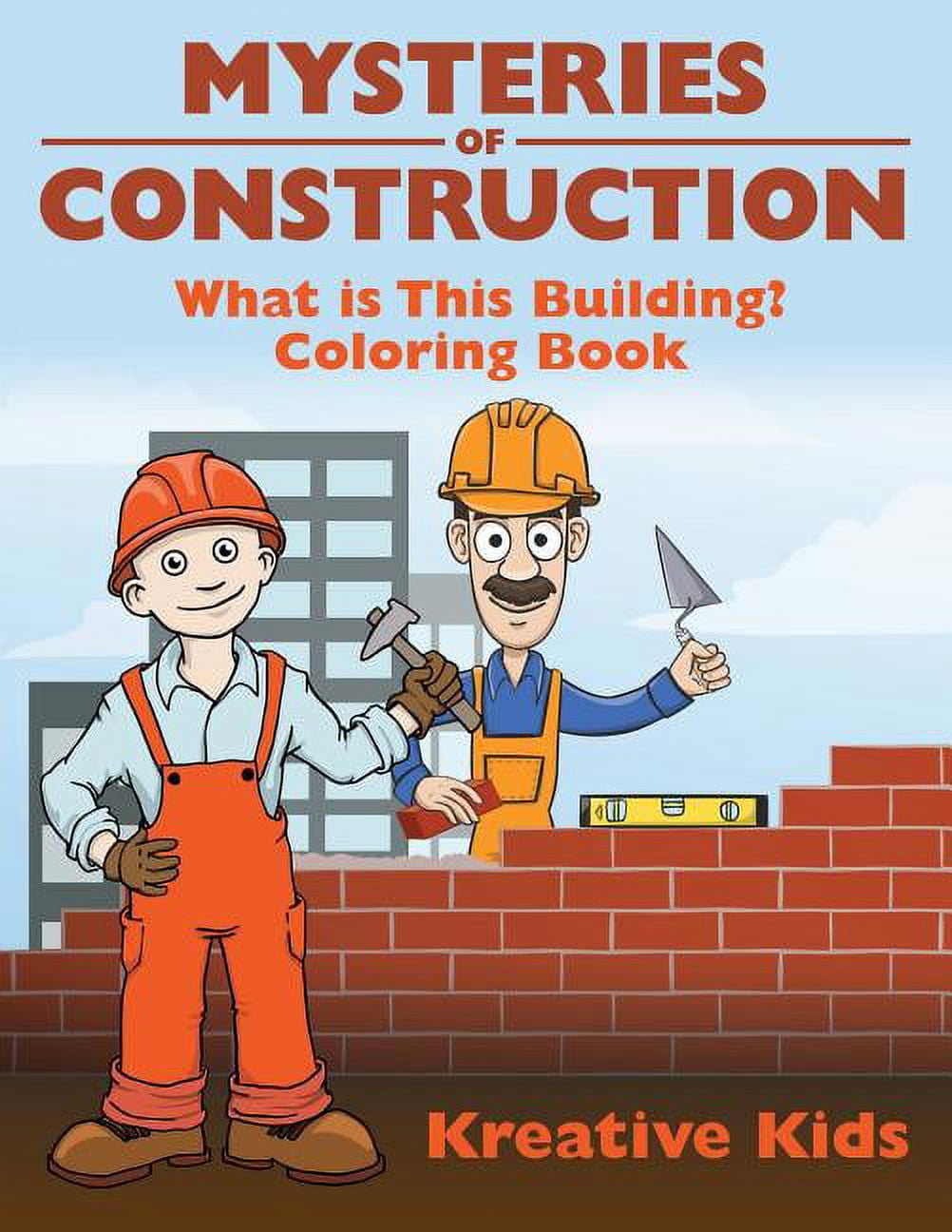 Mysteries of Construction: What Is This Building? Coloring Book ...