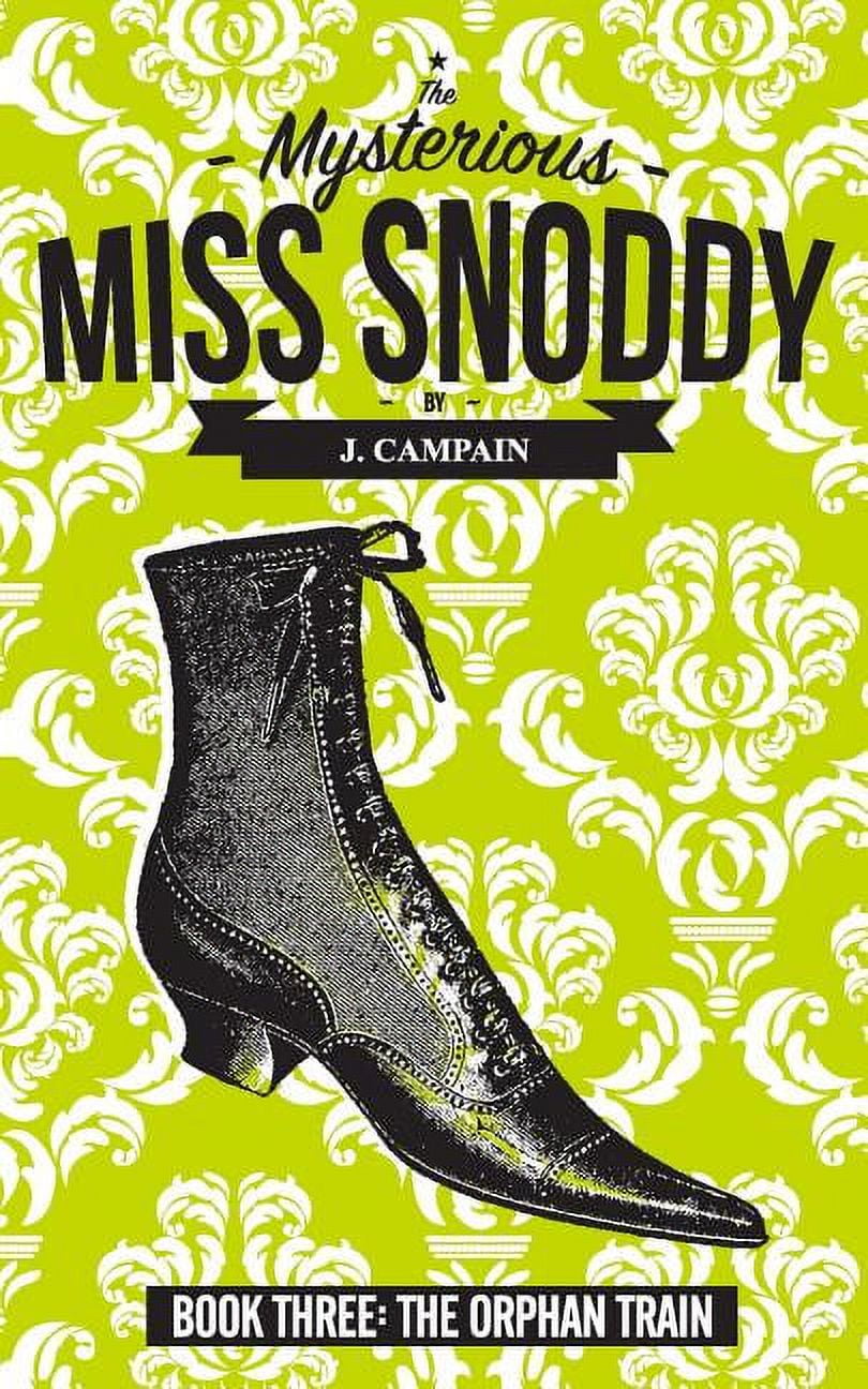 Mysterious Miss Snoddy: The Mysterious Miss Snoddy (Paperback ...