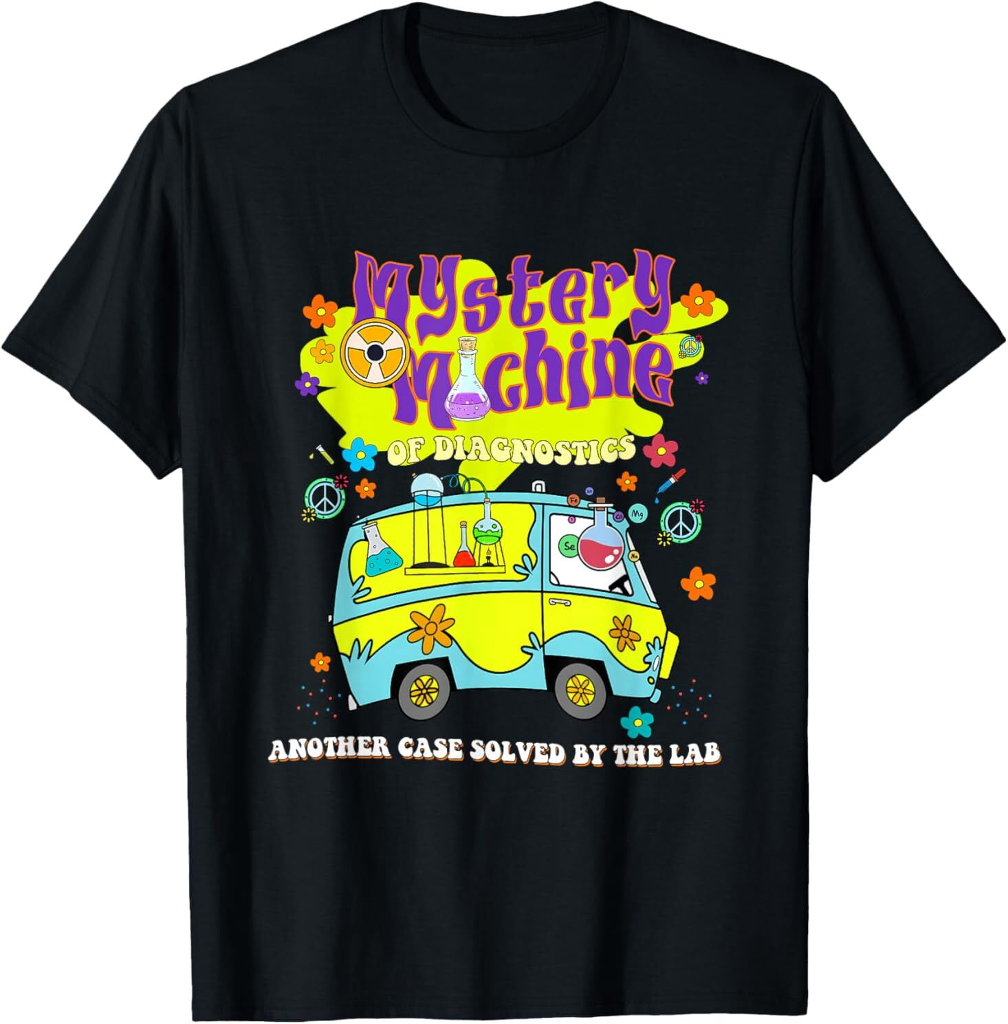Mystery Machine Of Diagnostics Lab Week 2025 Med Lab Tech T-Shirt ...