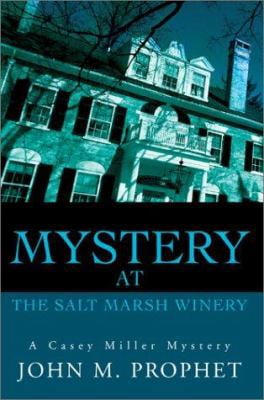 Pre-Owned Mystery at the Salt Marsh Winery: A Casey Miller Mystery ...
