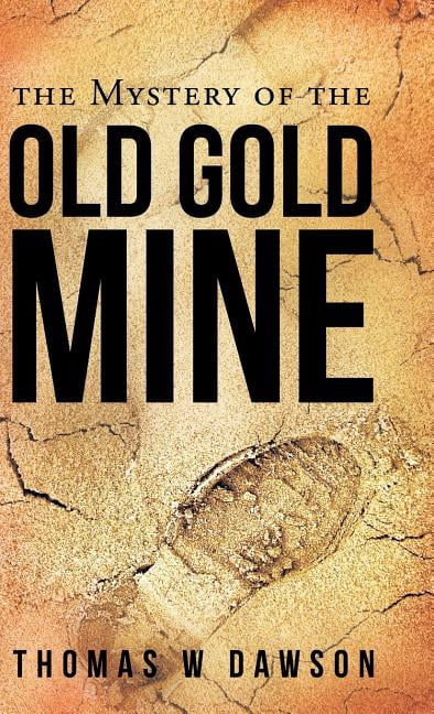 Mystery of the Old Gold Mine - Walmart.com