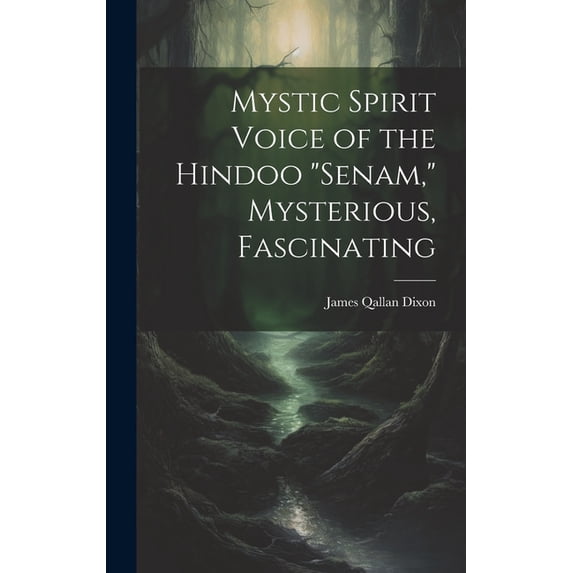 Mystic Spirit Voice of the Hindoo "Senam," Mysterious, Fascinating ...