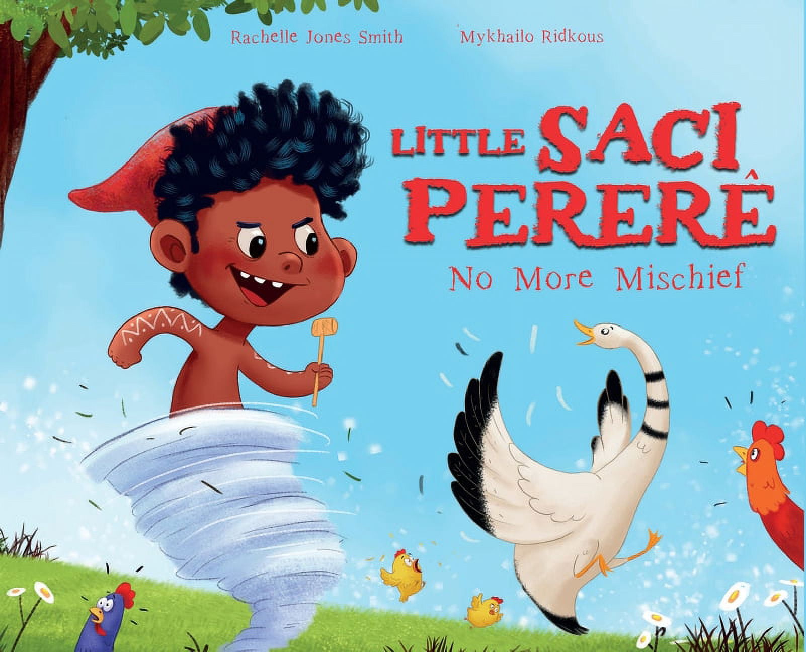 Myth Me: Little Saci Pererê: No More Mischief (Hardcover) - Walmart.com