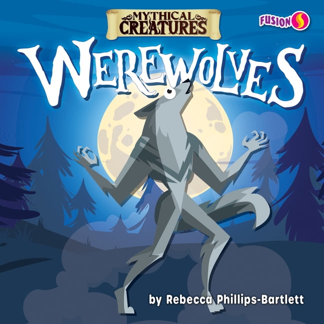 Mythical Creatures Set Two Werewolves, (Hardcover) - Walmart.com