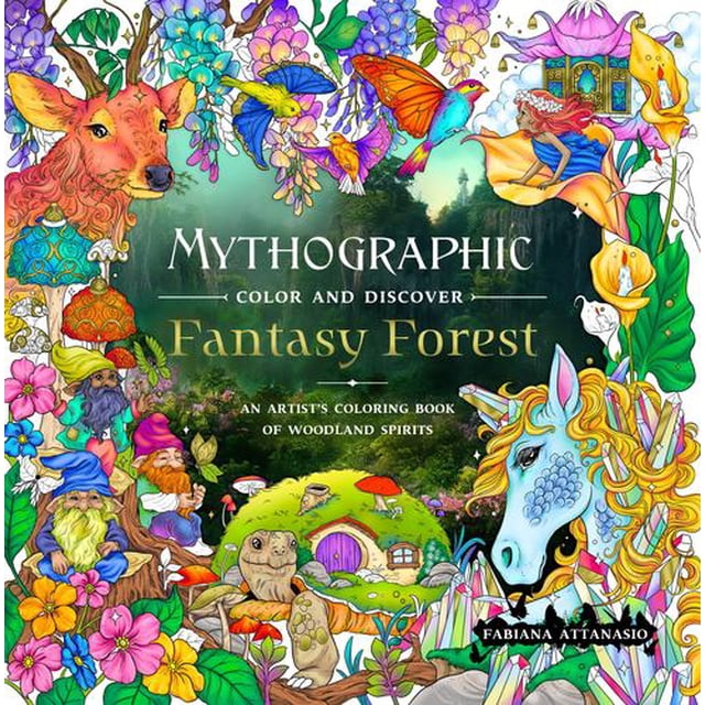 Mythographic Color and Discover: Fantasy Forest: An Artists Coloring ...
