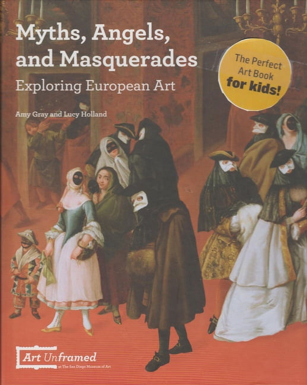 Myths, Angels, and Masquerades : Exploring European Art (Hardcover ...